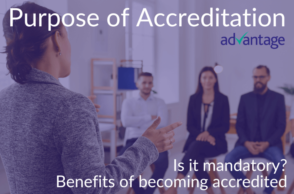 What is the Purpose of Accreditation?