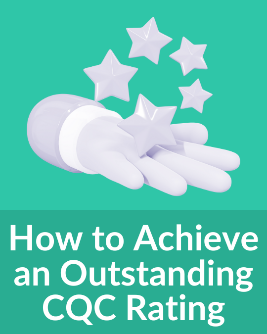 How to Achieve an Outstanding CQC Rating